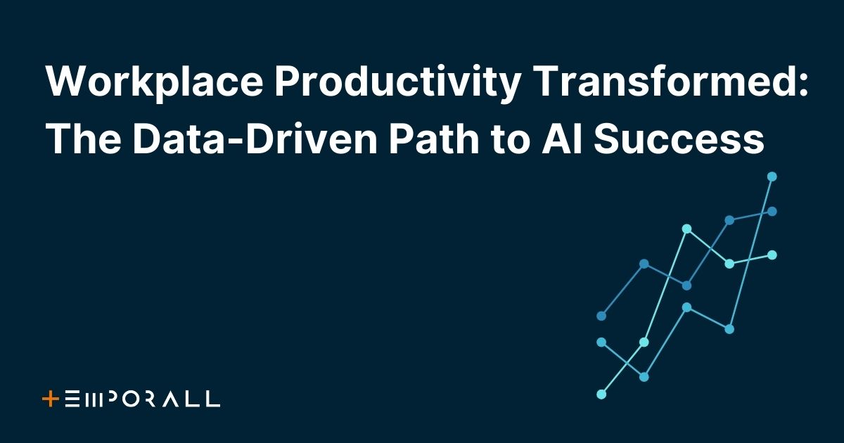 Workplace Productivity Transformed: The Data-Driven Path to AI Success